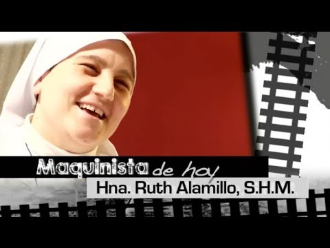 Cambio de agujas: Hna. Ruth Alamillo, S.H.M.