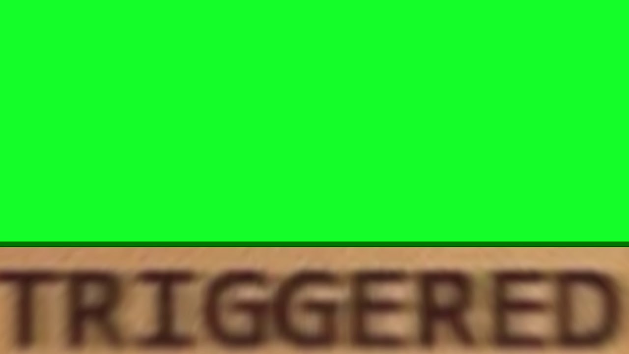 TRIGGERED green screen effect - YouTube