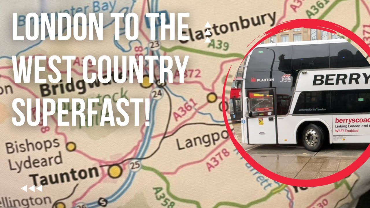 London to the West Country by coach | Berrys Coaches | Superfast ...