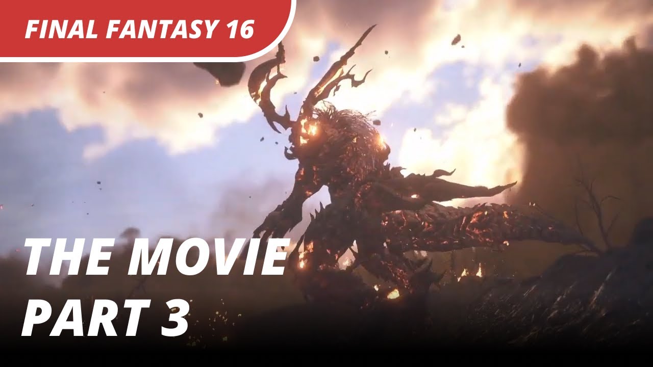 Final Fantasy XVI | The Movie | All Cutscenes | Part 3 - YouTube