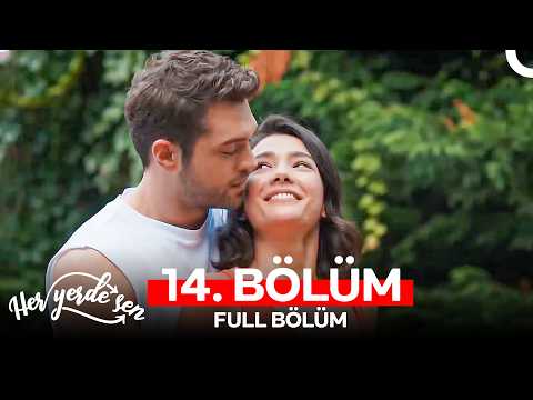 #YAZAMERHABA Her Yerde Sen 14. Bölüm (FULL HD)
