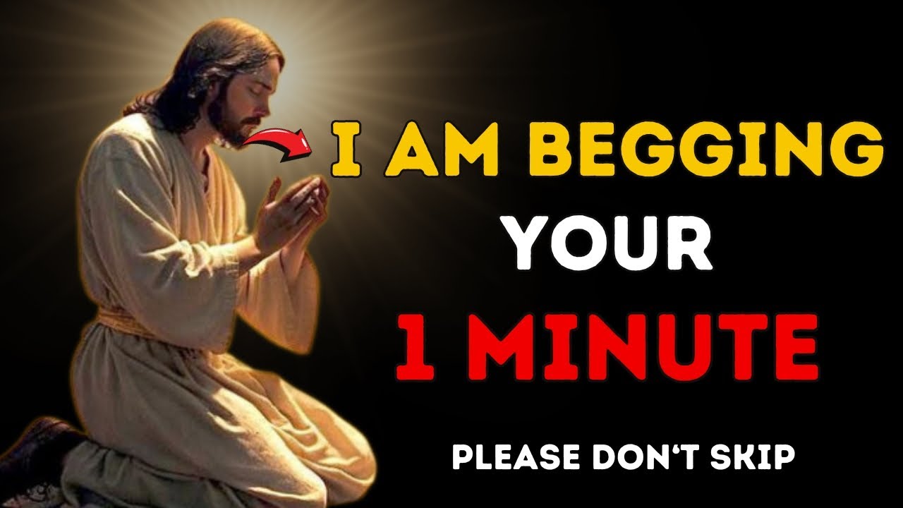 🛑God Message For You Today | I Am Begging Your 1 Minute |Please Don't ...