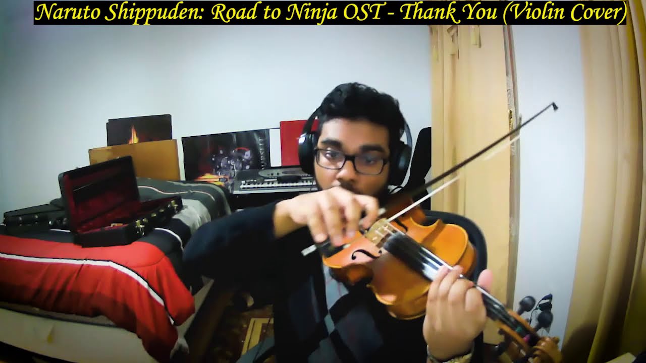 Naruto Shippūden: Road to Ninja OST - Thank You (Violin Cover ...