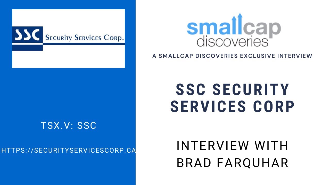 SSC Security Services (TSX.V: SSC) Interview with CEO Brad Farquhar ...