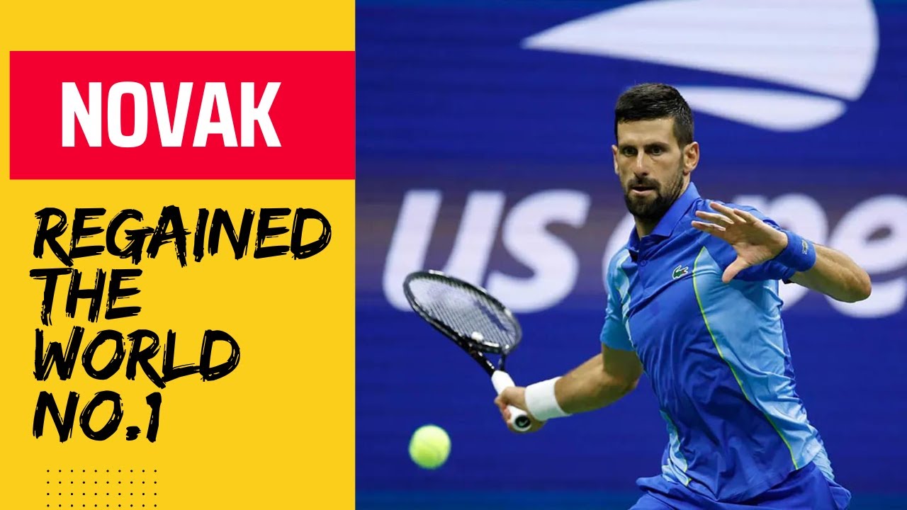 U.S. Open 2023: Novak has regained the world No.1 - YouTube