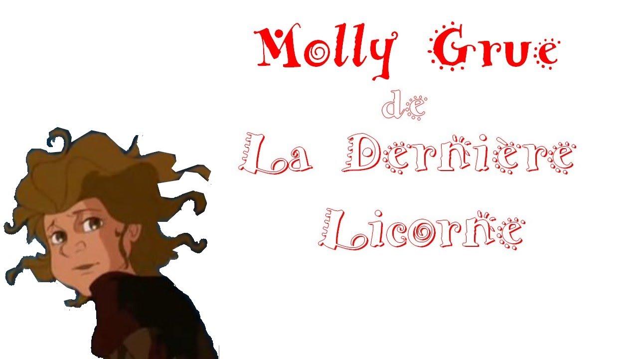 Molly Grue/La Dernière Licorne - GrrrlZ de l'Avent 9 - YouTube