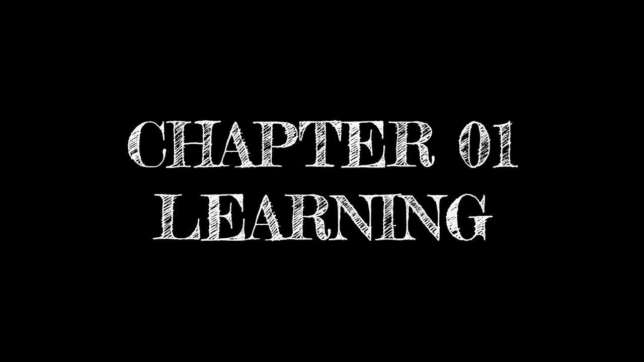 Chapter 01 of My life | LEARNING | - YouTube