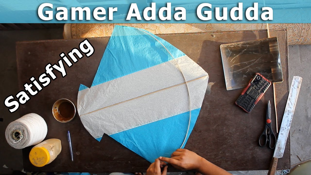 Gamer Adda Gudda - Satisfying Kite Making by Kites Korner - YouTube