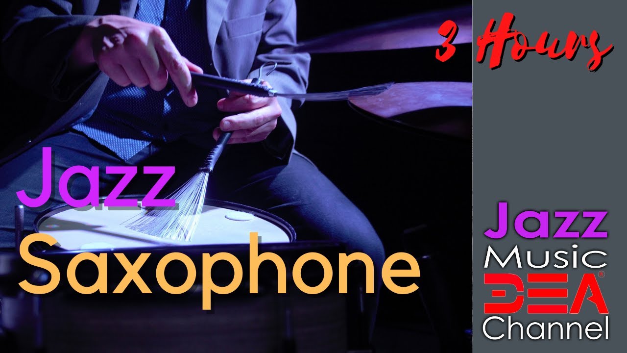 Jazz Saxophone: Smooth Jazz, Relaxing Jazz Music, Music For Relax ...