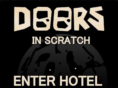 DOORS In Scratch 👁️ (OFFICIAL TRAILER) - YouTube