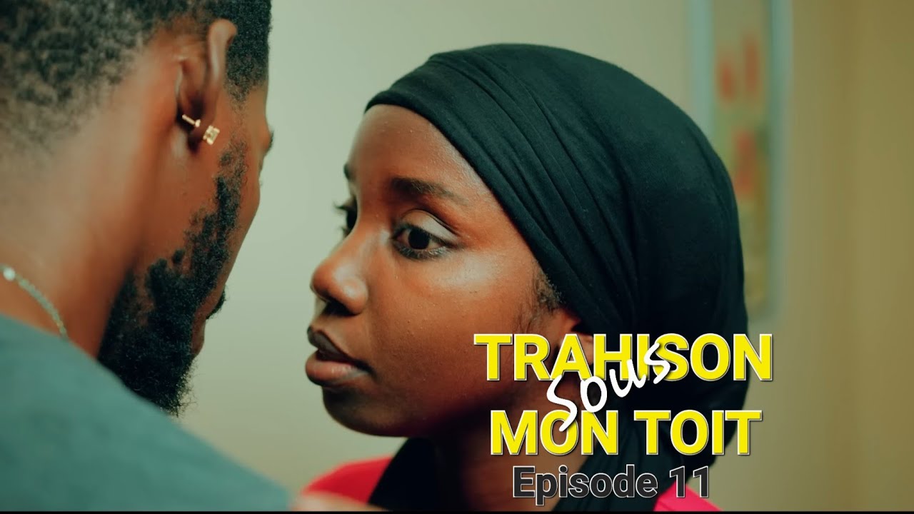 La trahison sous mon toit Mini serie episode 11 - YouTube