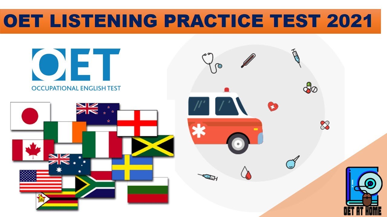 OET Listening Test 2021 |Exam Oriented and Updated |Practice Test ...