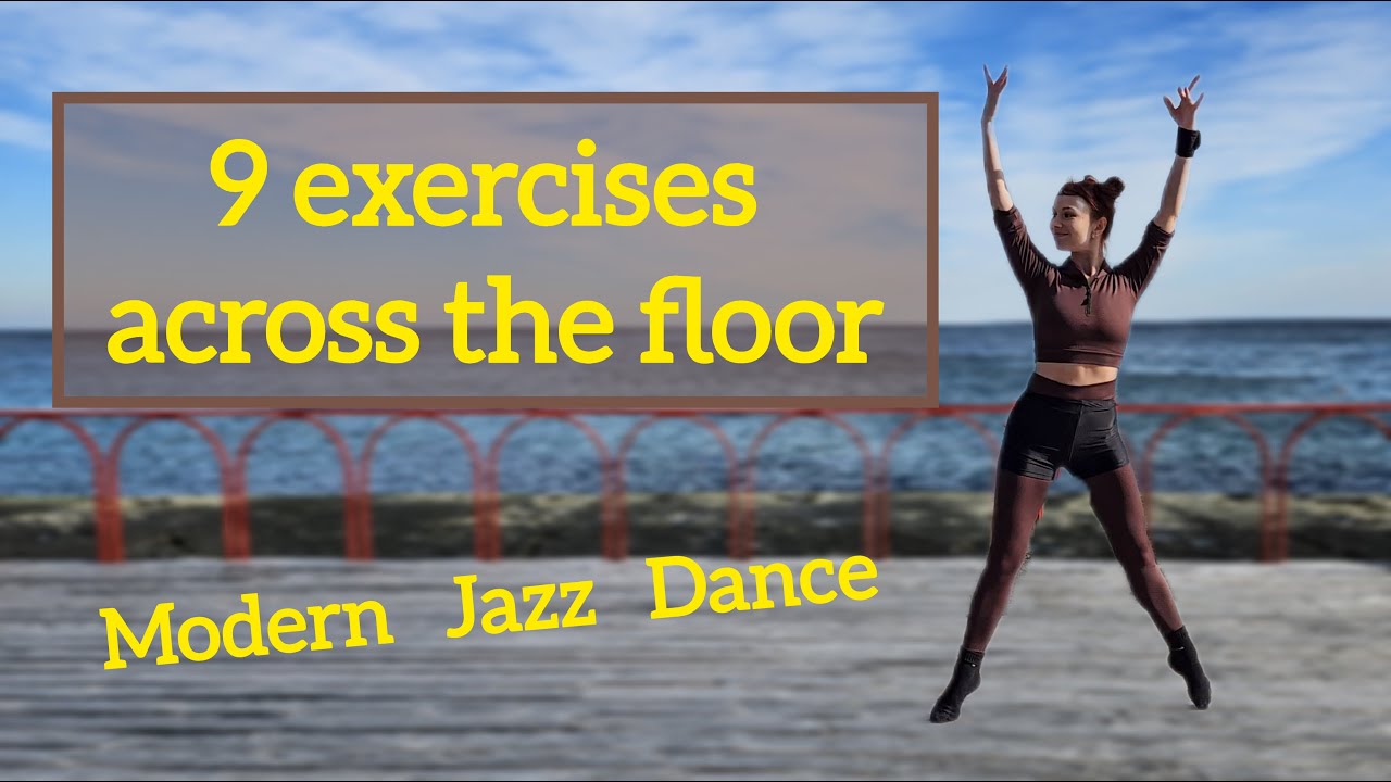 Modern Jazz Dance: 9 Across the Floor Exercises - YouTube