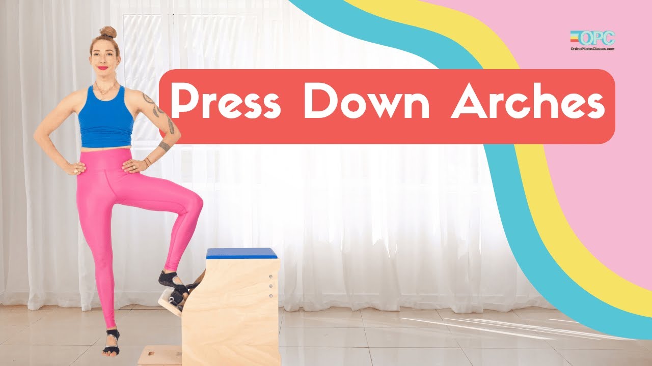 Press Down Arches on the Wunda Chair | Online Pilates Classes - YouTube