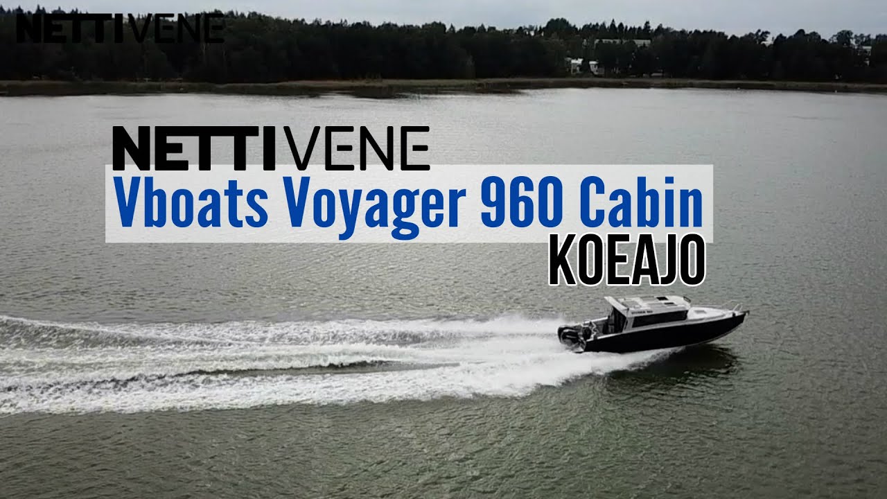 Nettivene koeajaa Vboats Voyager 960 Cabin - YouTube