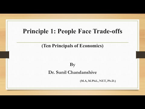 10 Principal of Economics- Principal 1- People Face Tradeoffs - YouTube