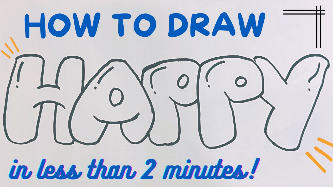 How to: Draw "HAPPY" in Bubble Letters - YouTube