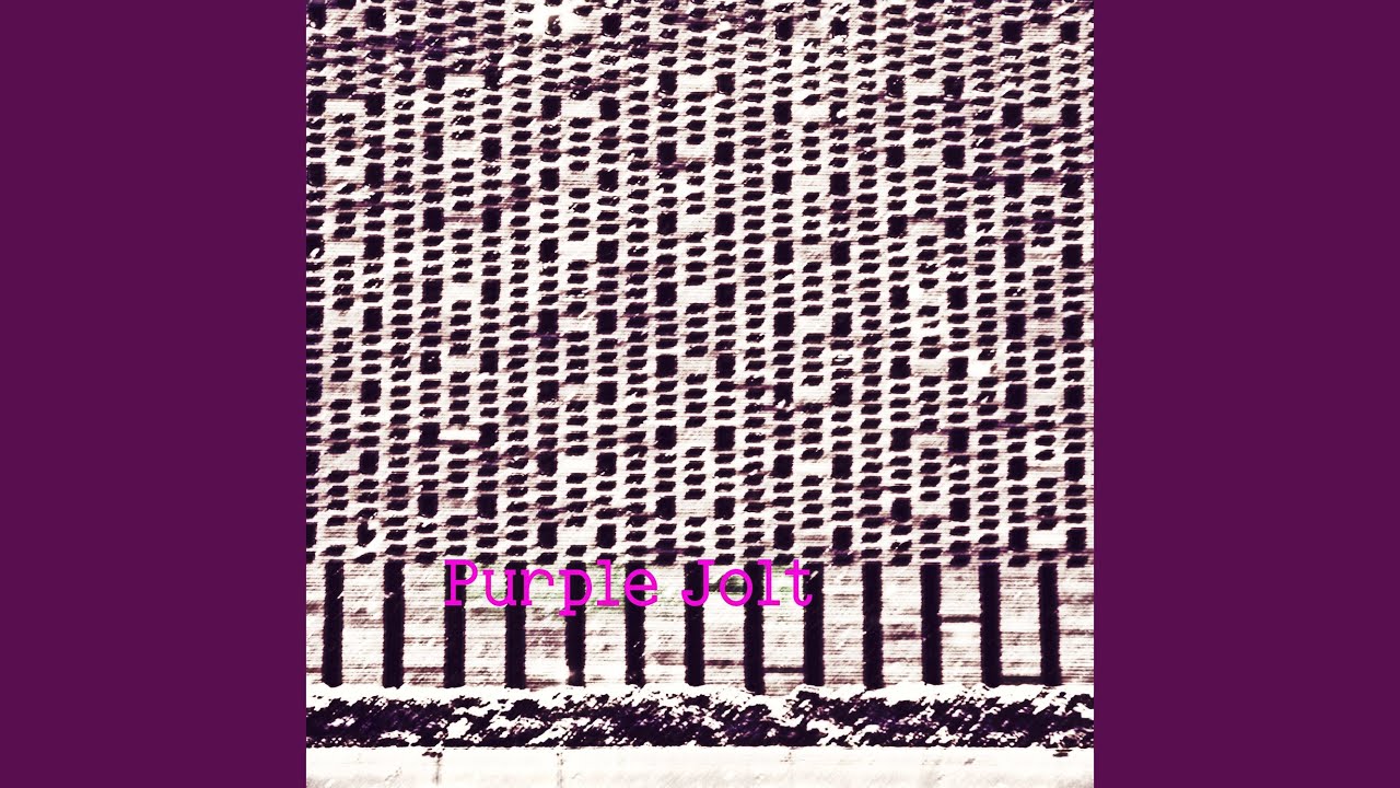 Purple Jolt - YouTube