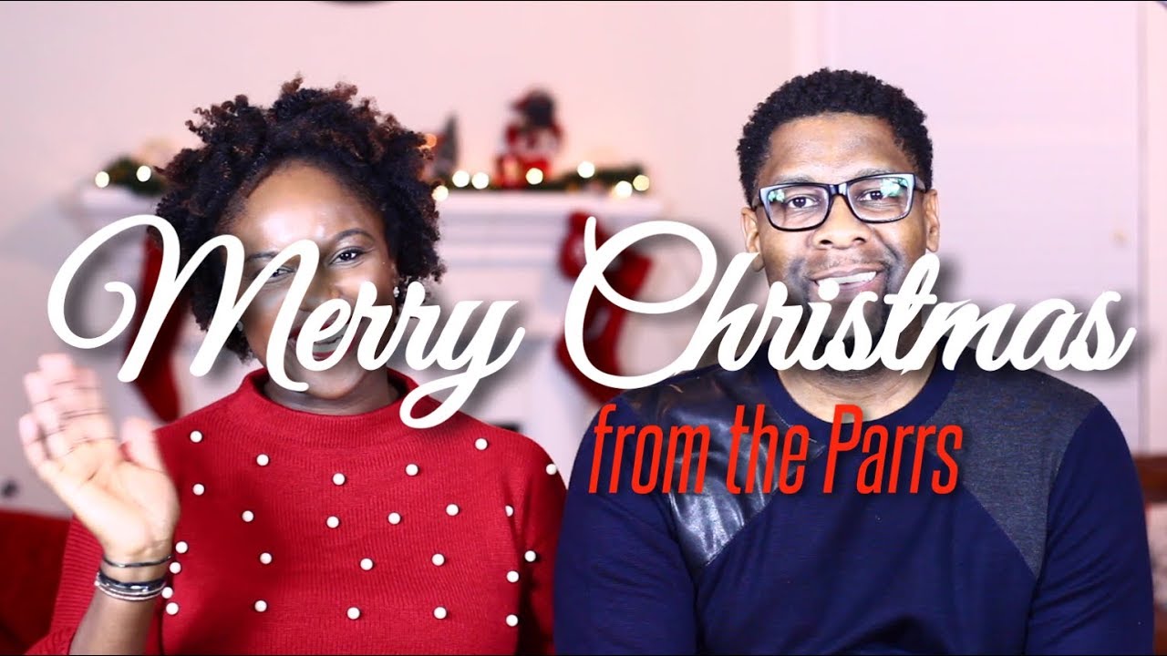 Merry Christmas from the Parrs! - YouTube