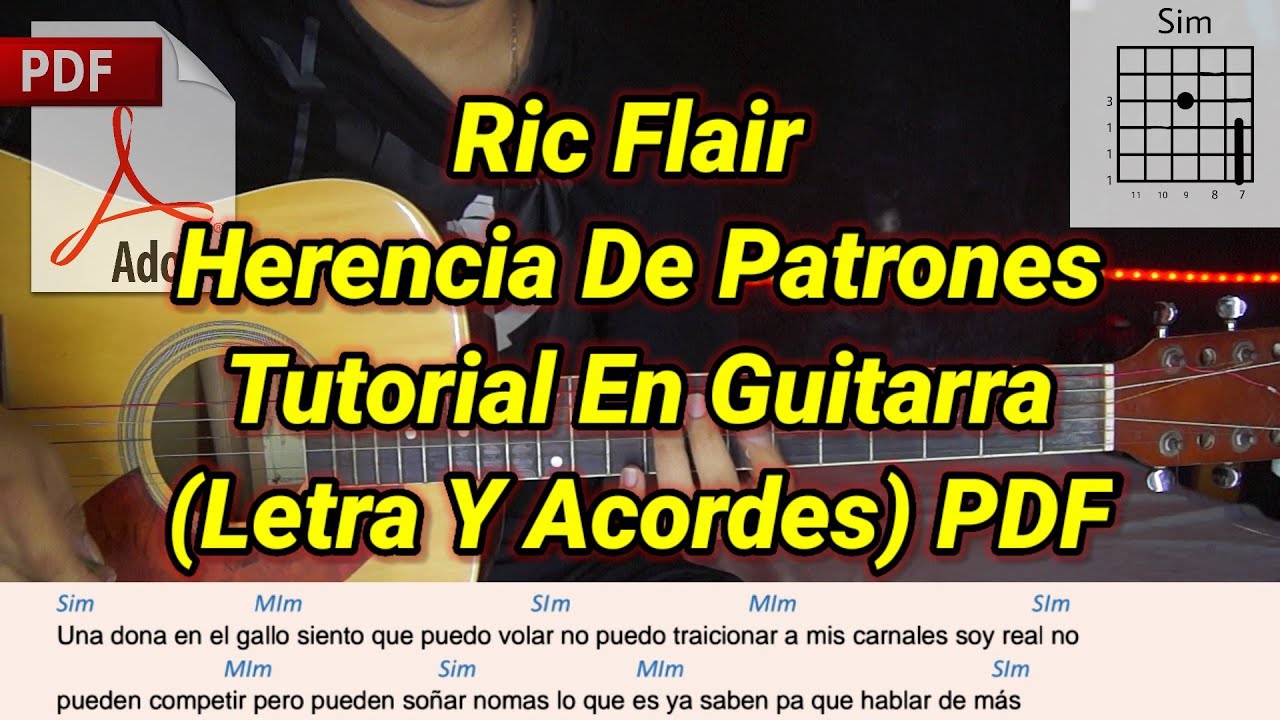 Ric Flair - Tutorial - Herencia De Patrones - Tutorial En Guitarra - Acordes - YouTube