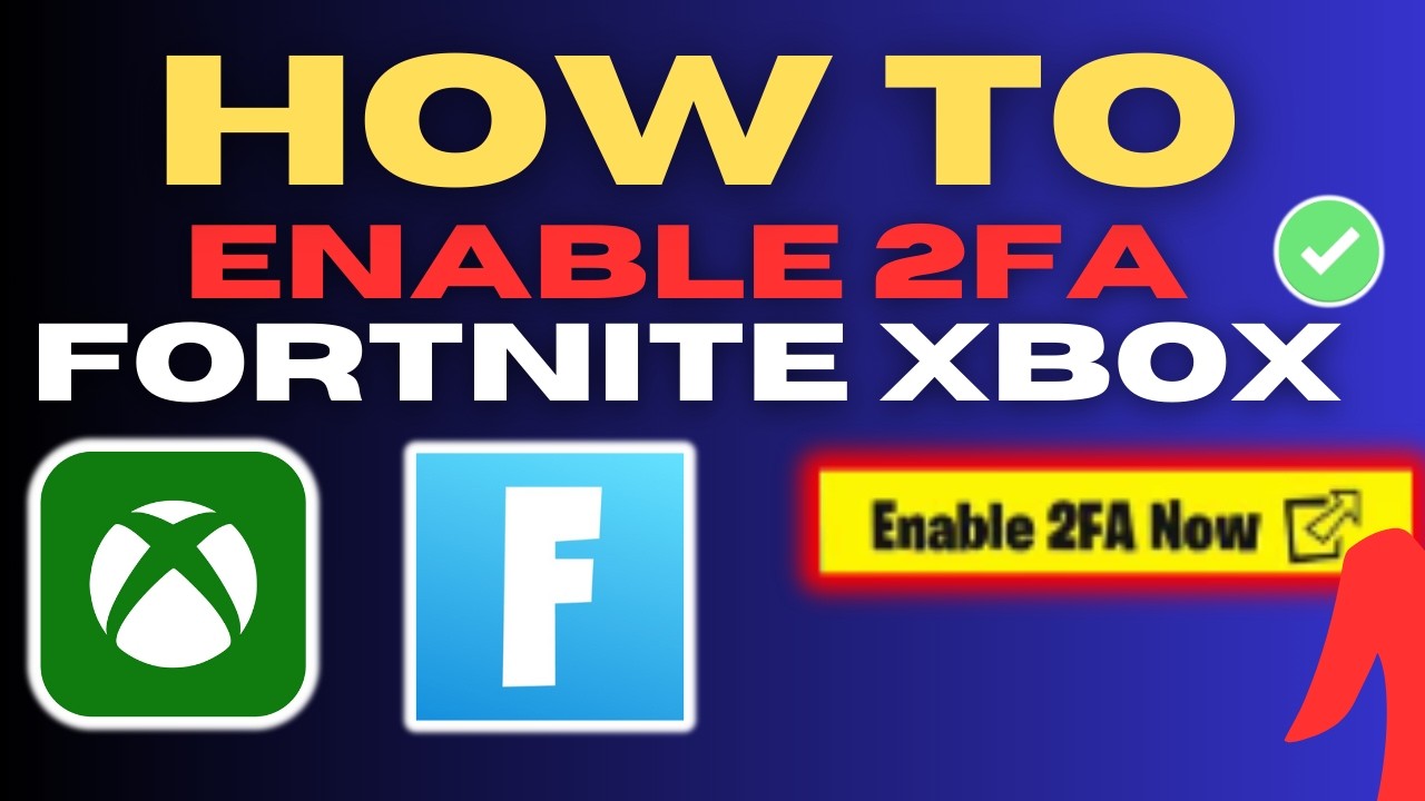How to Enable 2FA on Fortnite Xbox | Full Guide 2025 - YouTube
