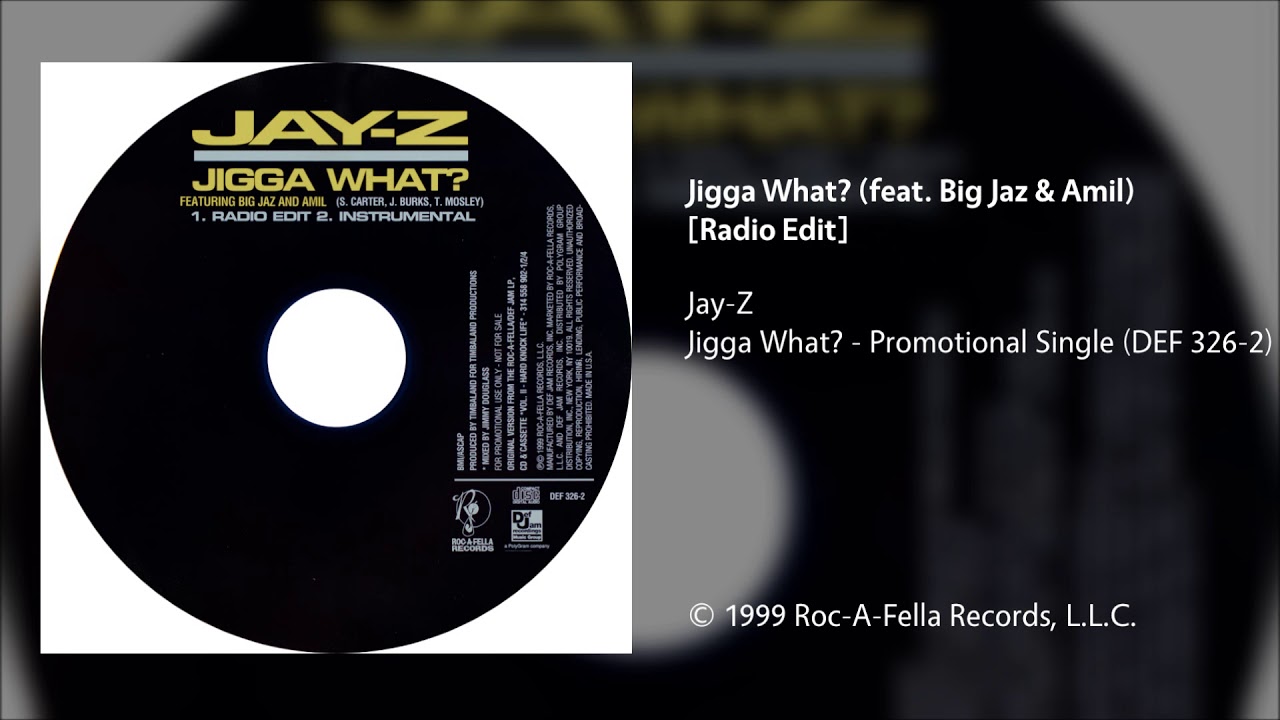 Jay-Z - Jigga What (feat. Big Jaz & Amil) (Radio Edit) - YouTube