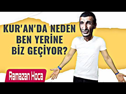 Allah Kur'an da Neden Biz Diye Hitap Ediyor ? - Ramazan Hoca