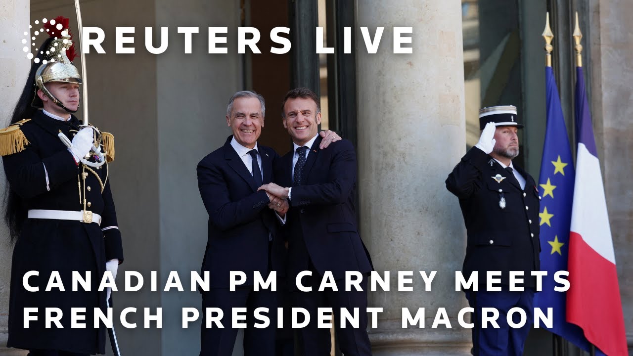 LIVE: Canadian PM Mark Carney meets with French President Emmanuel ...