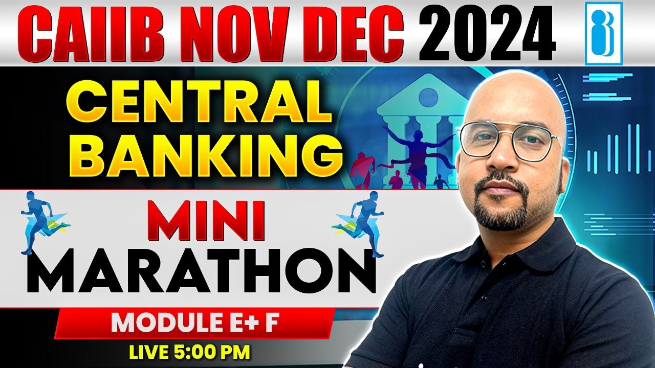 CAIIB Central Banking Mini Marathon | CAIIB Central Banking Module E & F Marathon | by Bhaskar ...