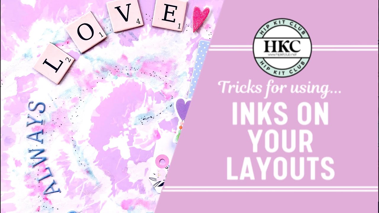 HOW TO USE INKS ON YOUR LAYOUT | ELISA FORNEZZA | FEBRUARY 2024 HIP ...