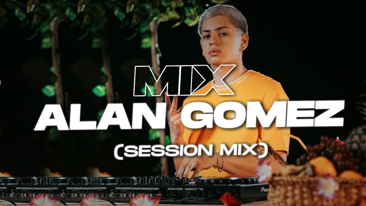 MIX DJ ALAN GOMEZ 2021 | ENGANCHADO FIESTERO (EDICION ALAN GOMEZ ...
