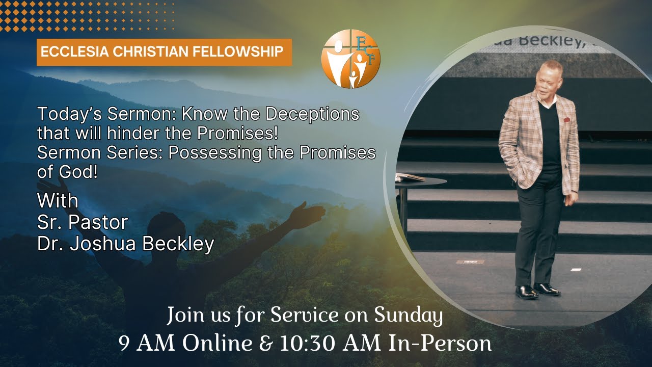 Know the Deceptions that will hinder the Promises! | Dr. Joshua Beckley ...