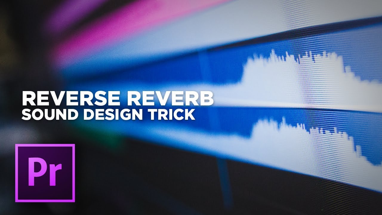 REVERSE REVERB Awesome Sound Design Trick! - YouTube