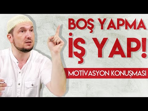 BOŞ YAPMA, İŞ YAP! – Motivasyon konuşması! / Kerem Önder