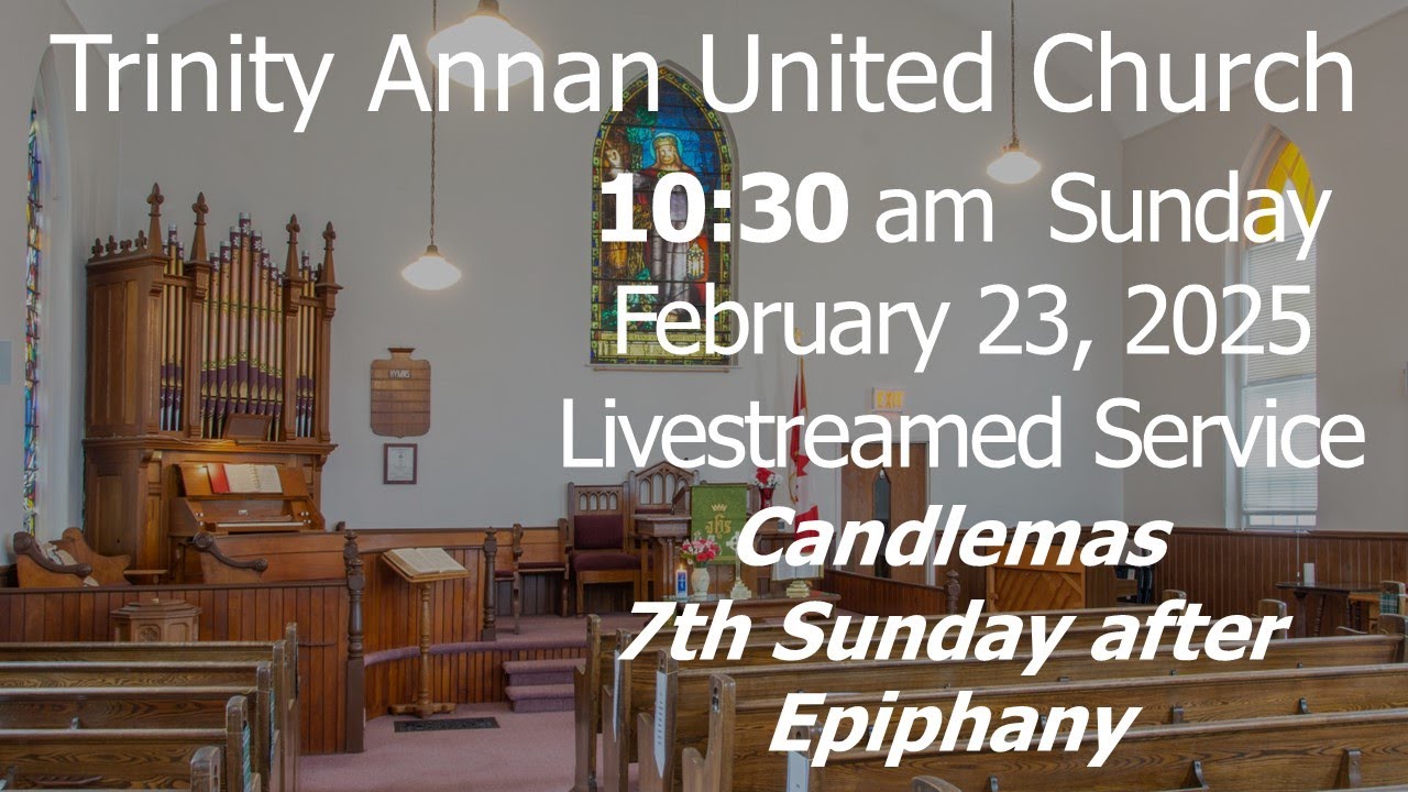 Sunday February 23rd 2025 - 7th Sunday after Epiphany - YouTube