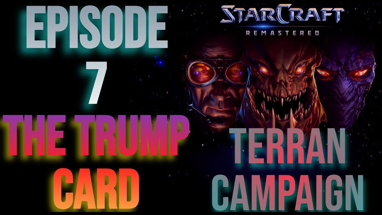 Unleashing The Zerg - StarCraft: Remastered - Terran Campaign - The ...