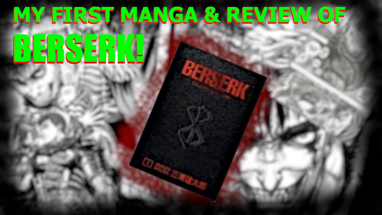 BERSERK My FIRST Manga & Why YOU Should Read It! - YouTube