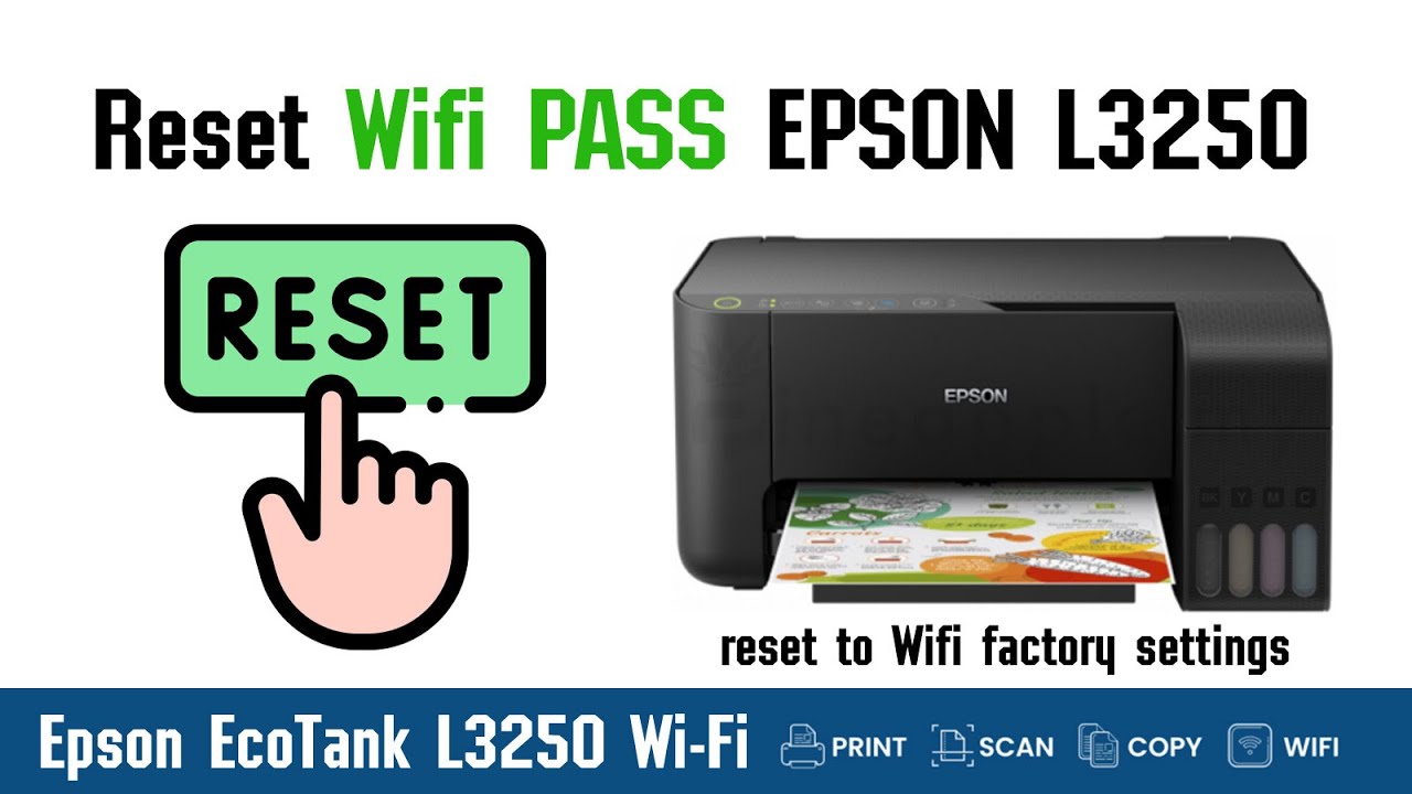 How to Reset to Wifi factory settings - EPSON L3250 , L3150 วิธีเคลียร์ ...
