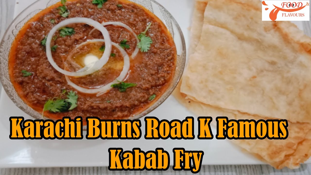 Karachi Burns Road Famous Kabab Fry Recipe by @foodsflavoursbysumi ...