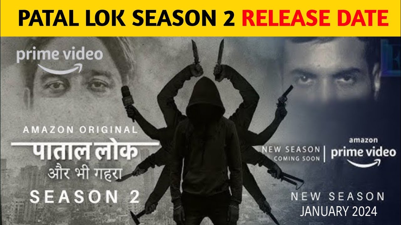 Paatal Lok Season 2 | Paatal Lok Season 2 Release Date | Prime Video ...