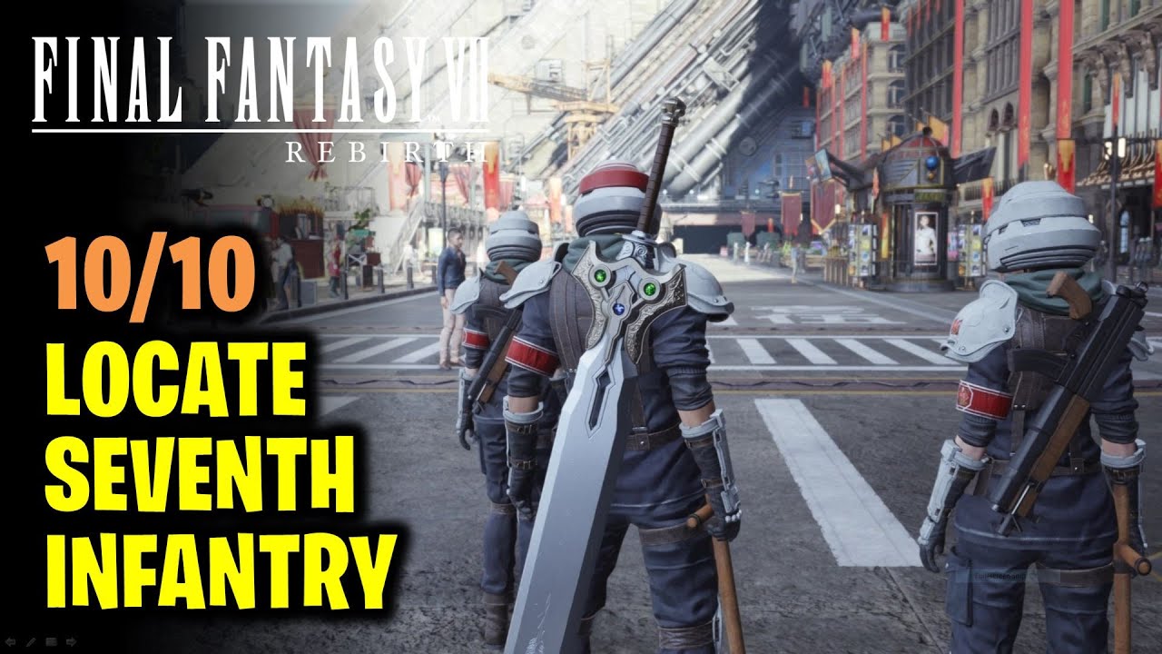 Locate the Seventh Infantry | Chapter 4 | Final Fantasy 7 Rebirth - YouTube