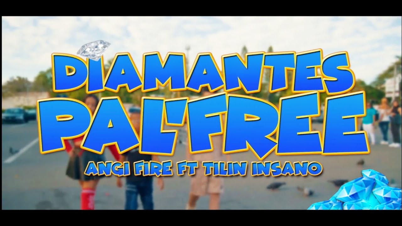DIAMANTE PAL' FREE 💎 Angie Fire ft. Tilin Insano (VIDEO OFICIAL) - YouTube