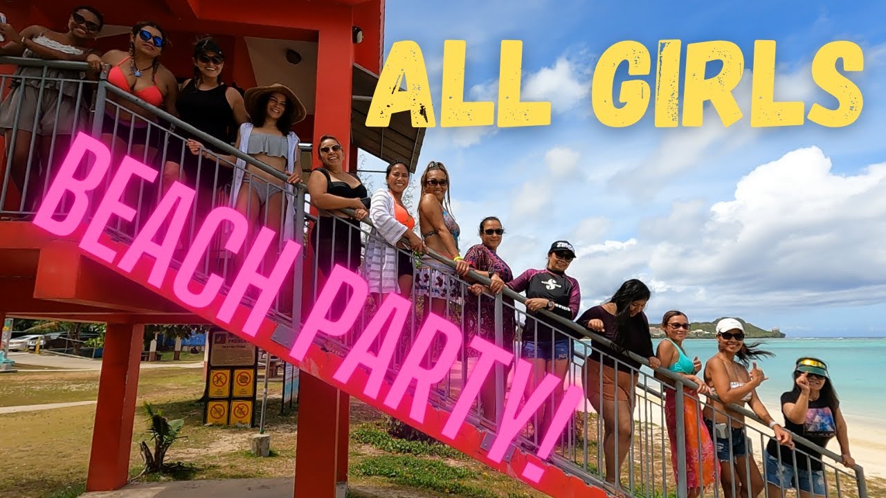 Ladies Beach Party in Guam! | Episode 201 - YouTube