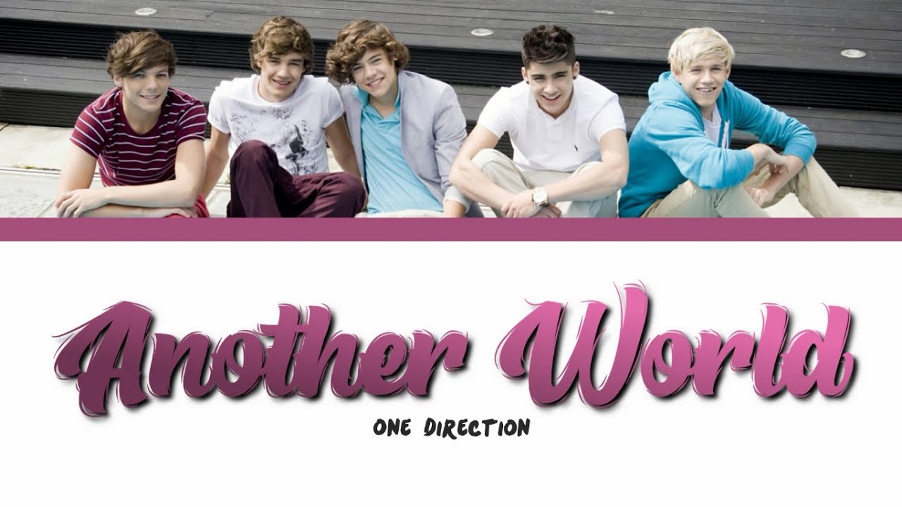 ONE DIRECTION - ANOTHER WORLD lyrics (Color Coded) - YouTube Music