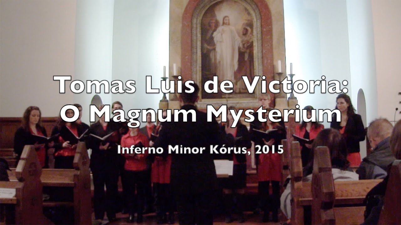 Tomas Luis de Victoria: O Magnum Mysterium - YouTube