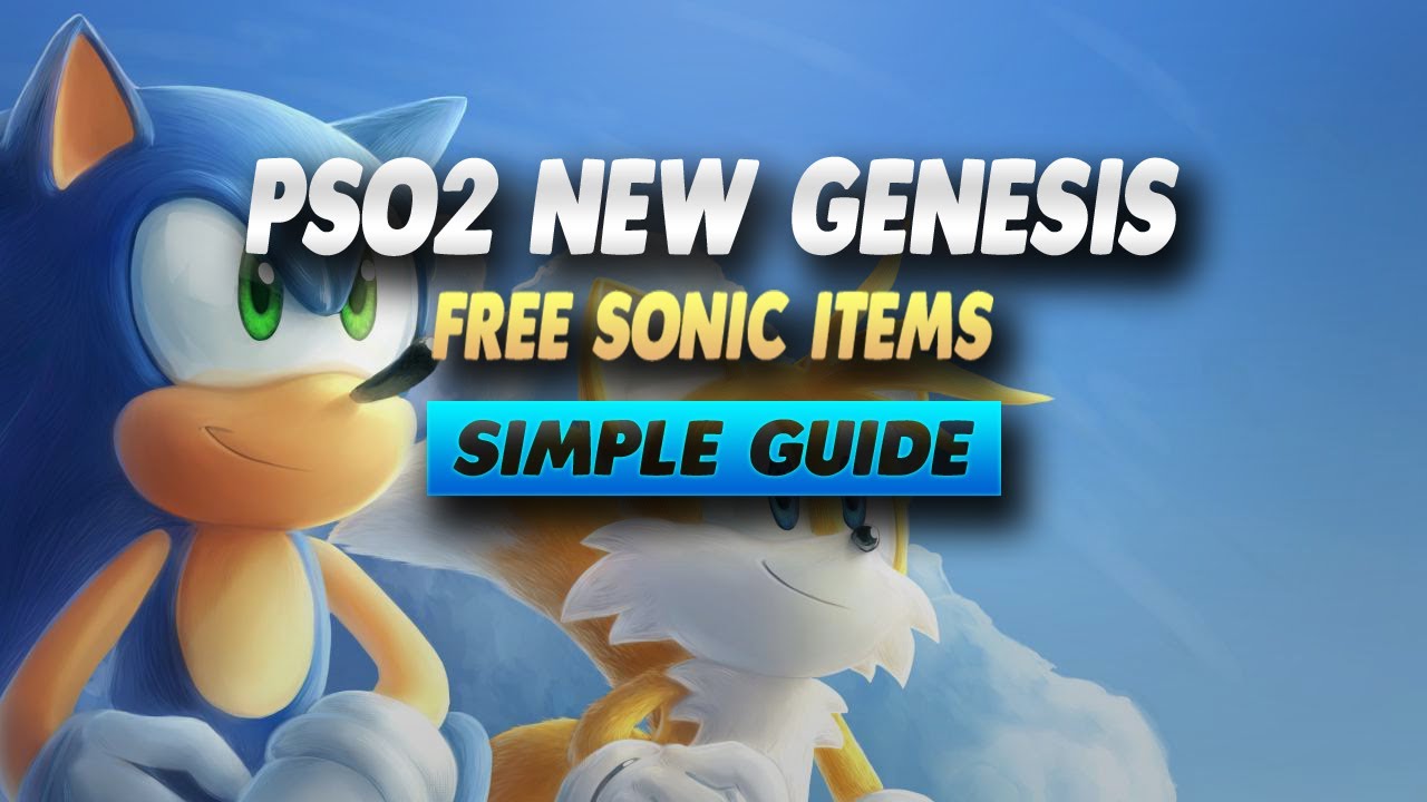PSO2 New Genesis FREE Sonic Items - Simple Guide - YouTube