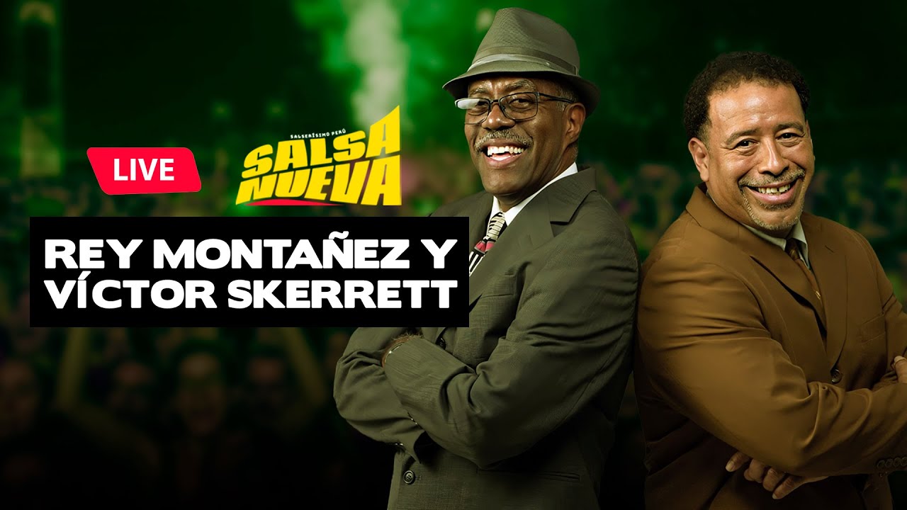 Entrevistamos a Rey Montañez y Víctor Skerrett | Salsa Nueva - YouTube