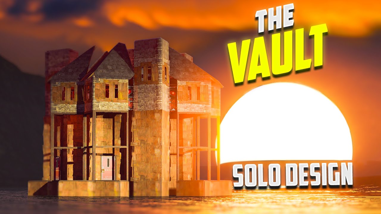 The VAULT - Strong SOLO Rust Base Design - 2022 Design - YouTube