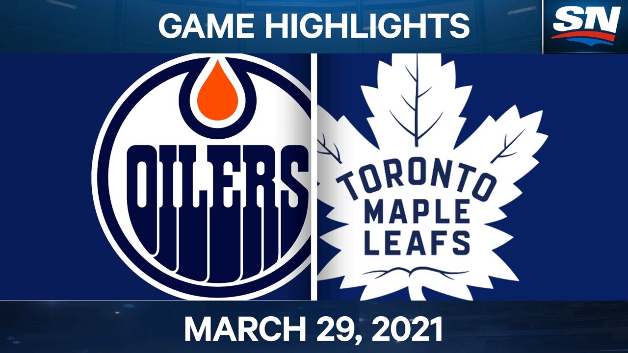 NHL Game Highlights | Oilers vs. Maple Leafs - Mar. 29, 2021 - YouTube