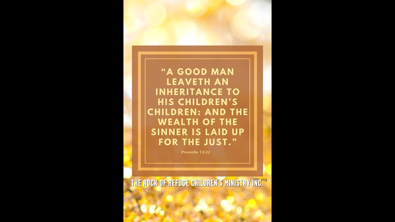 Proverbs 13:22 Taking back, what is ours! - YouTube